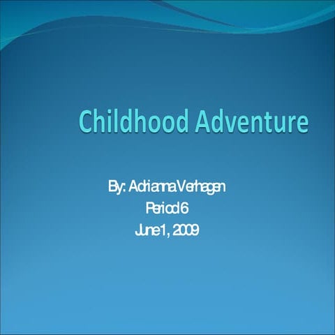 Childhood Adventure2 | PPT
