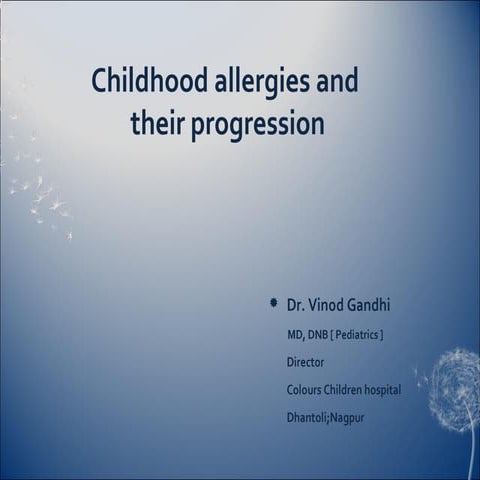 Childhood allergies & their progression | PPT