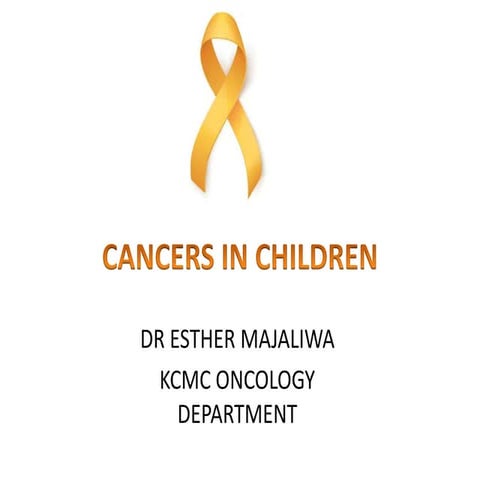CHILDHOOD CANCERS.pptx