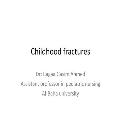 Childhood fractures | PPT