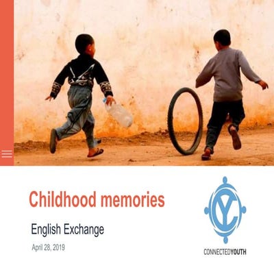 English Exchange 11 - Childerhood memories | PPT