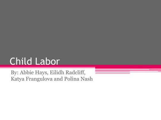 Child labor in india | PPTX | Parenting Children Aged 4-11 | Parenting