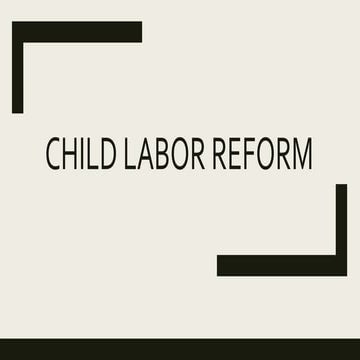 Child labor reform | PPT