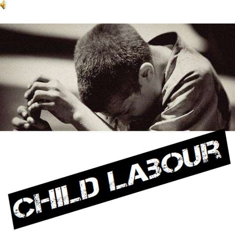Child labour -a major problem in our nations | PPTX