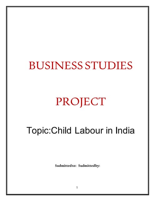 CLASS 12 ENGLISH PROJECT ON CHILD LABOUR | PDF