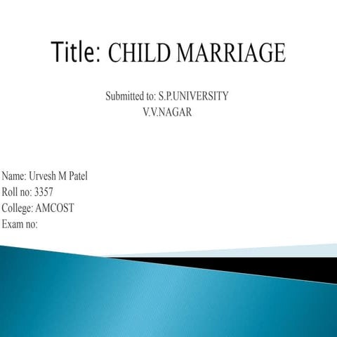 Child marriage | PPTX