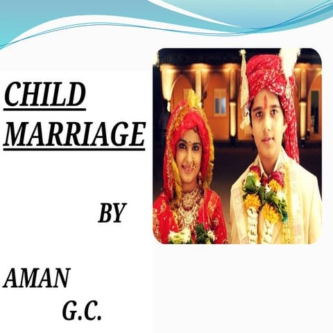 childmarriageyouthsocialissuesolution.pptx