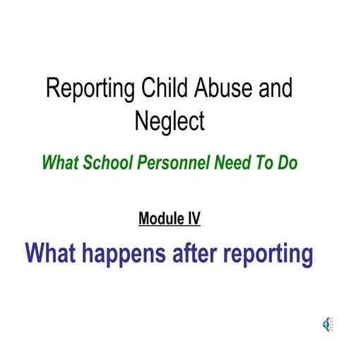 Child Neglect Module 4 | PPT