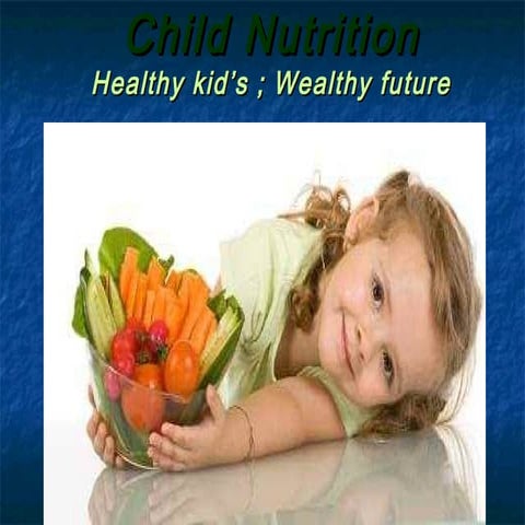 Child nutrition | PPT