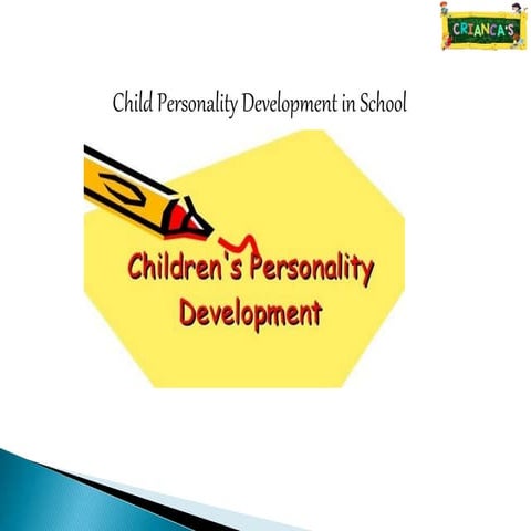 Child personality development in school | PPTX