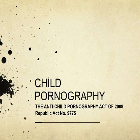 CHILD_PORNOGRAPHY_SPL.pptx | Internet | Computing