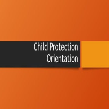 Comprehensive Child Protection and Anti-Bullying Orientation for ...