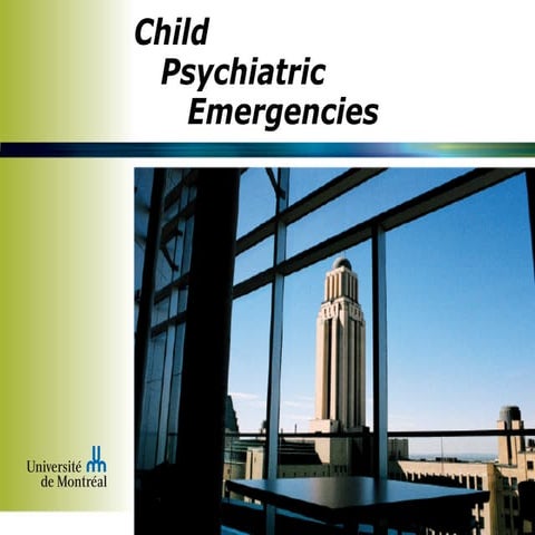 Child Psychiatric Emergencies McGill University - 4.09.2019