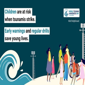 Children are at risk when tsunamis strike. | PPT