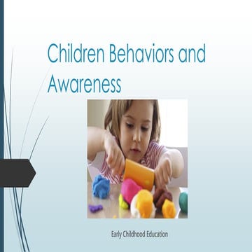 Children behaviors and awareness | PPTX