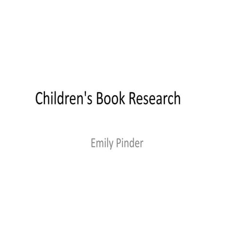 Childrens book research done | PPTX