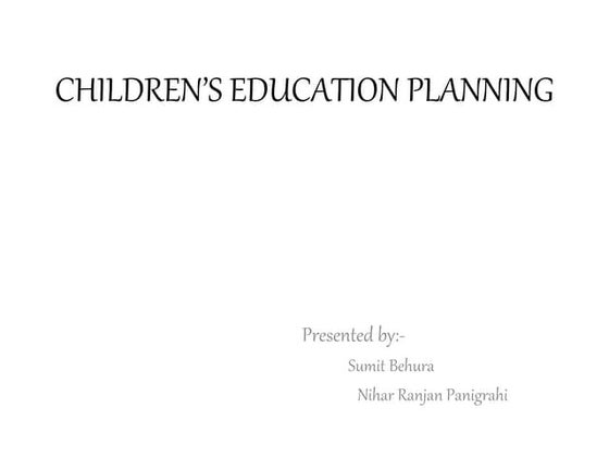 Child Education Planning For Their Bright Future | PPTX