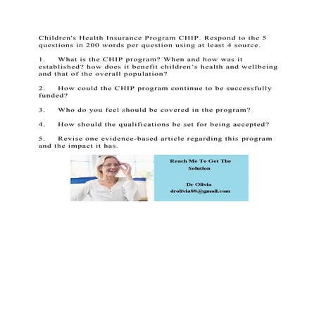 Childrens Health Insurance Program CHIP. Respond to the 5 questions.docx