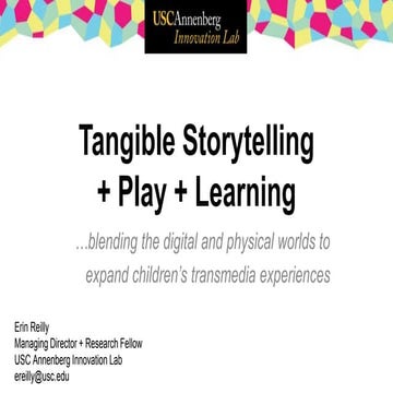 Childrens Museums: Tangible Storytelling + Play + Learning | PPTX