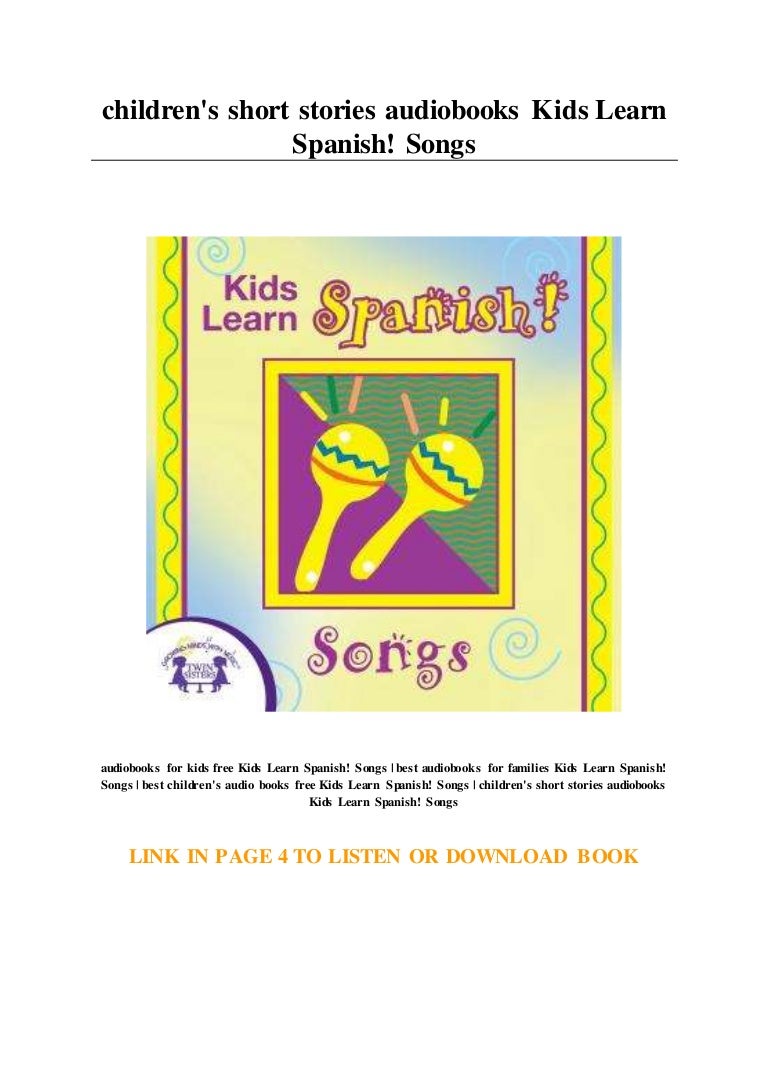 Children s Short Stories Audiobooks Kids Learn Spanish Songs children-s-short-stories-audiobooks-kids-learn-spanish-songs