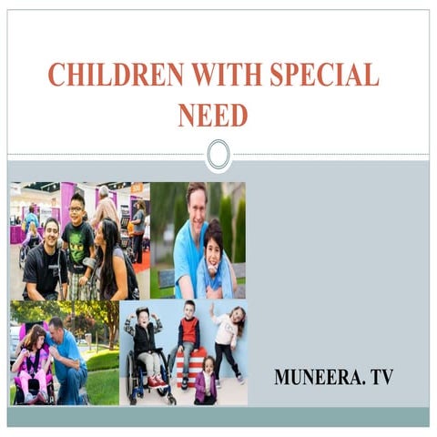 Children with special need | PPTX
