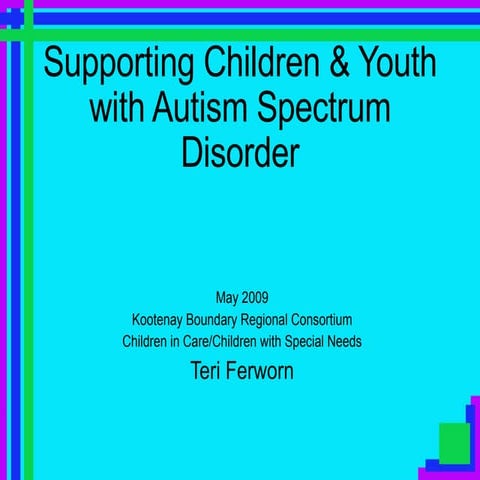 Children & Youth With Asd May 2009 | PPT