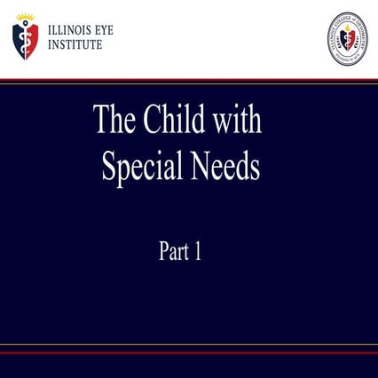 Child with Special Needs Part 1 | PPT