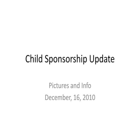 Child sponsorship update december 2010 | PPT