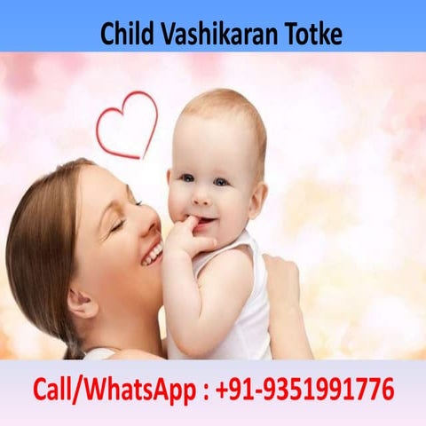 Child vashikaran totke | PPT