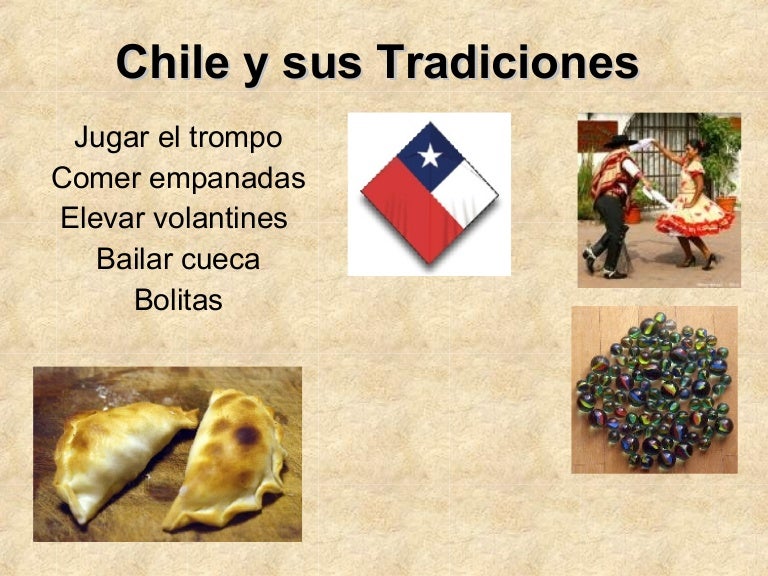 Chile Y Sus Tradiciones