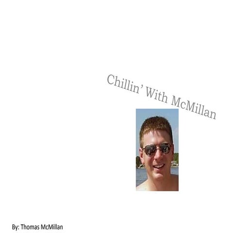 Chillin With McMillan Storyboard | PPT