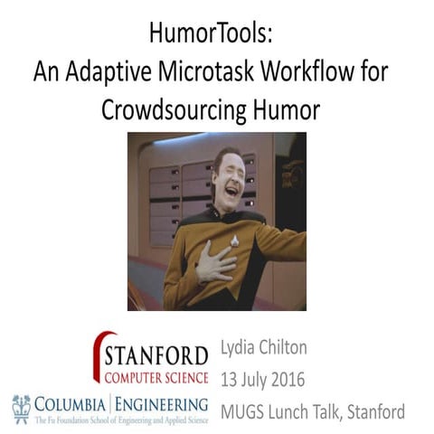 HumorTools: An Adaptive Microtask Workflow for Crowdsourcing Humor | PPTX