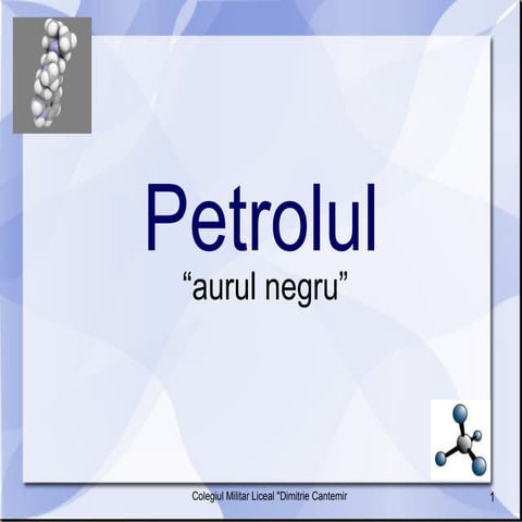 chimie- petrolul:aurul negru prezentare.pdf