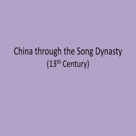 China through the Song Dynasty | PPT