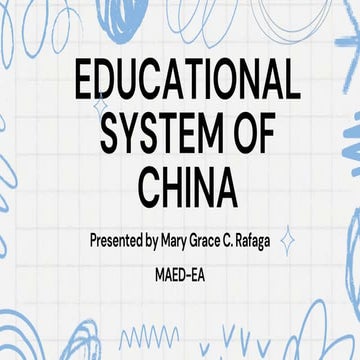 CHINA Educational system report-Rafaga, Mary Grace C.pptx