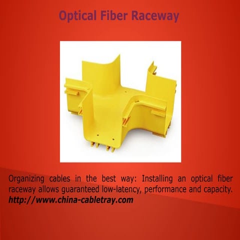 Optical Fiber Raceway | PPT