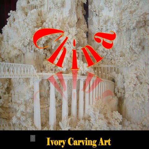 China: ivory carving art | PPS | Arts and Crafts | Hobbies & Interests