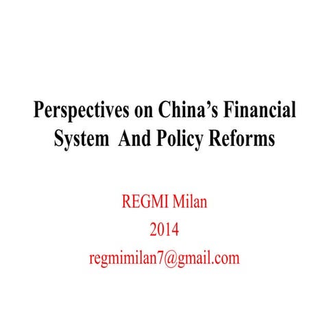 Prespective On Chinese Financial System and policy-reforms- | PPT