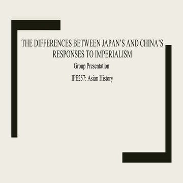The Differences Between Japan’s And China’s Responses To Imperialism | PDF