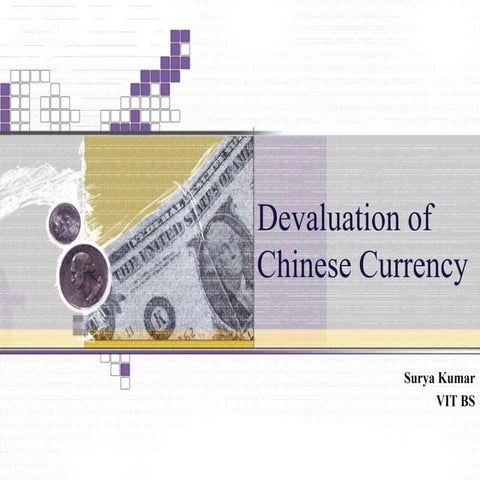 China Currency devaluation - International Business | PPTX