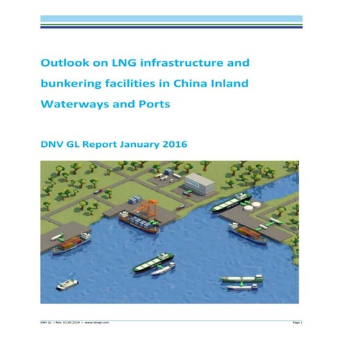 Outlook on LNG Bunkering Facilities in China Inland Waterways and Ports ...