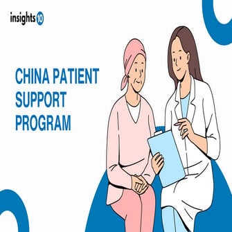 China Patient Support Program Market Analysis - Insights10.pdf
