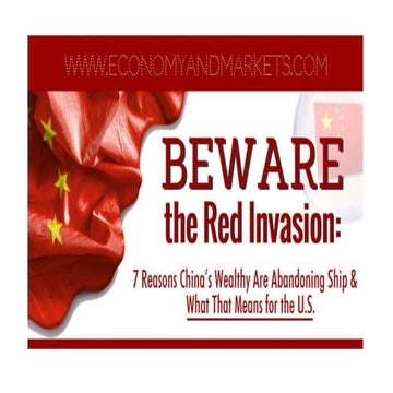 Beware The Red Invasion: 7 Reasons China’s Wealthy are Abandoning Ship ...