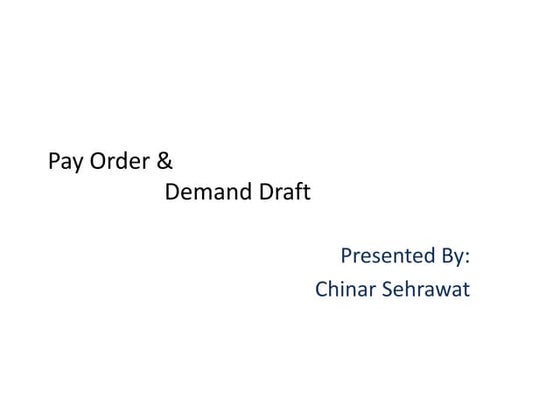 Demand drafts | PPT