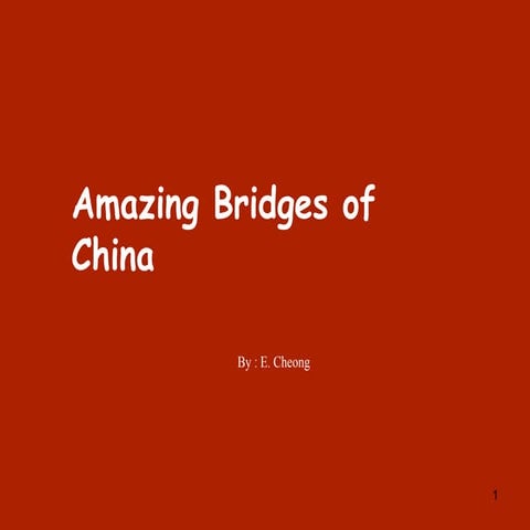 China S Amazing Bridges Pps