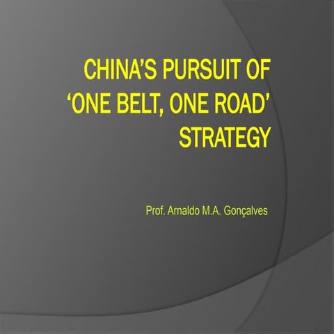 China: The One Belt One Road Initiatives | PPT