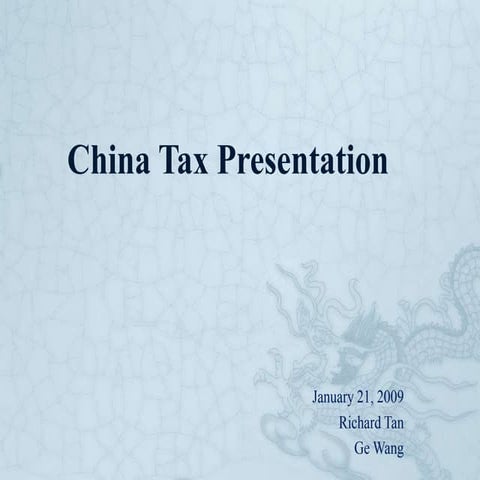China Tax Presentation V3 | PPTX