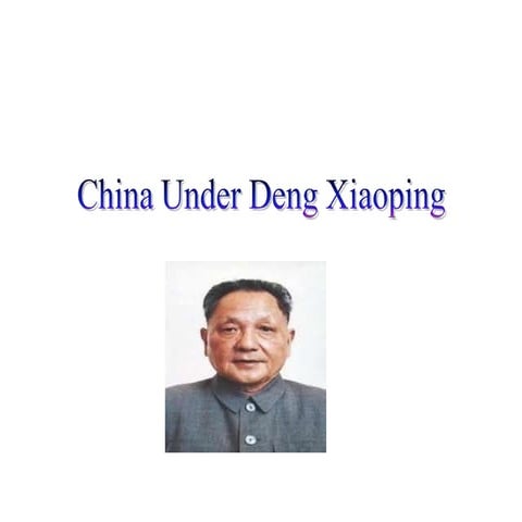 China under deng xiaoping taineman square | PPT