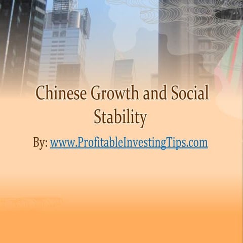 Chinese Growth and Social Stability | PPT