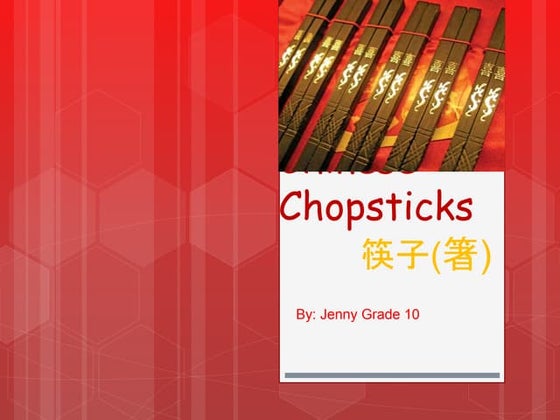CHOPSTICKS.pptx uses of chosticks and its value. Originated | PPTX